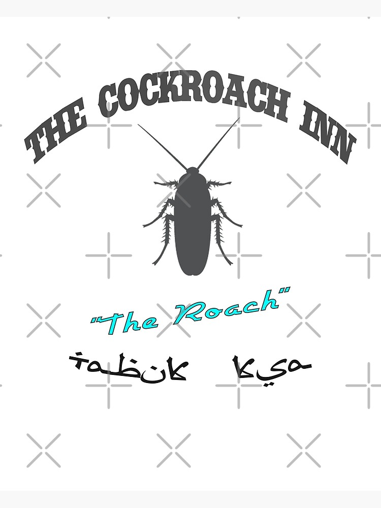Póster «The Cockroach Inn, también conocido como "The Roach", Tabuk, KSA - versión 3» de ...