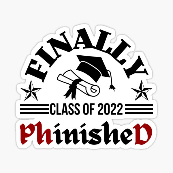 "Finally PhinisheD - Phd graduation" Sticker for Sale by ramazis ...