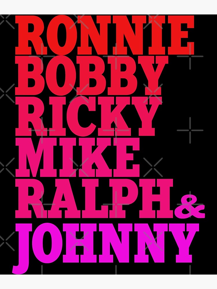 "Day Gift Ronnie Bobby Ricky Mike Ralph And Johnny Graphic For Fan ...