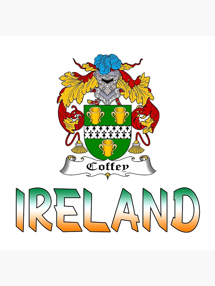 "COFFEY OFFICIAL FAMILY CREST" Poster by CathalDevlin | Redbubble