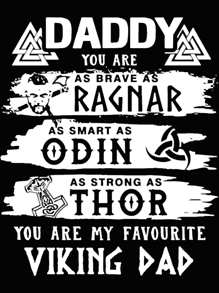 Impression photo « Papa-tu-es-aussi-brave-que-Ragnar-aussi-intelligent ...