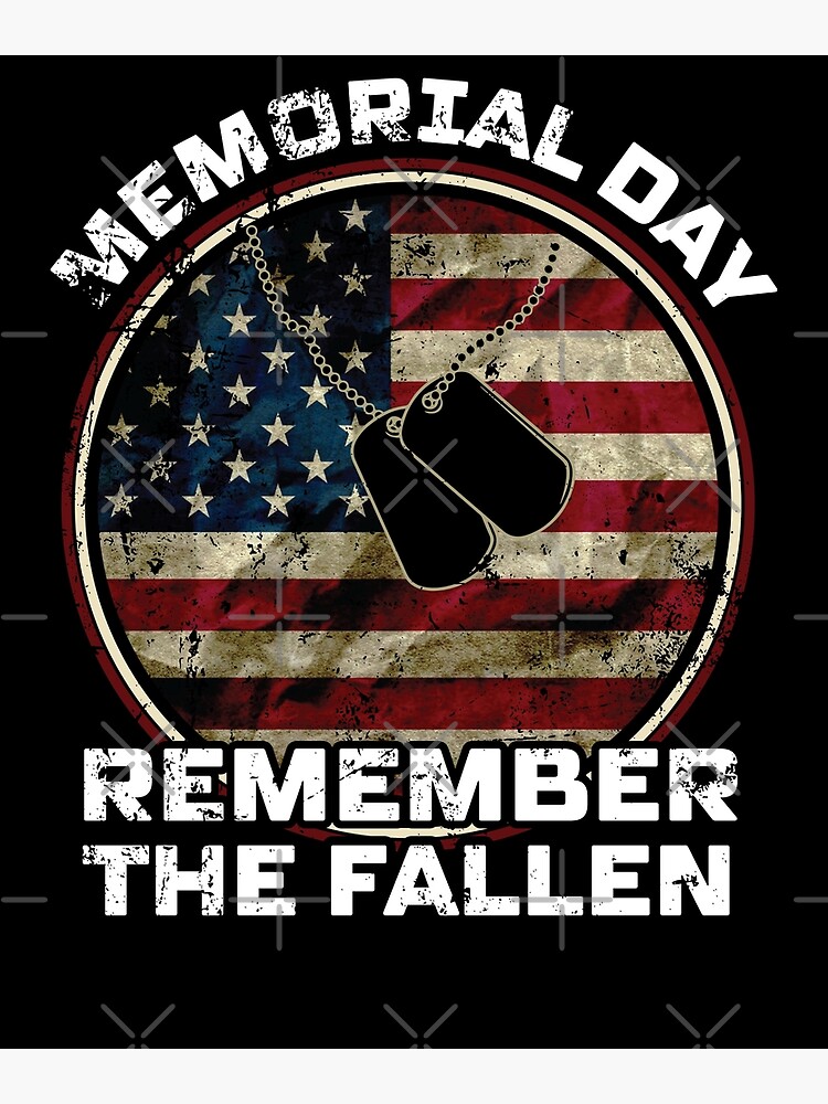 "Memorial day remember the fallen" Poster for Sale by pnkpopcorn ...