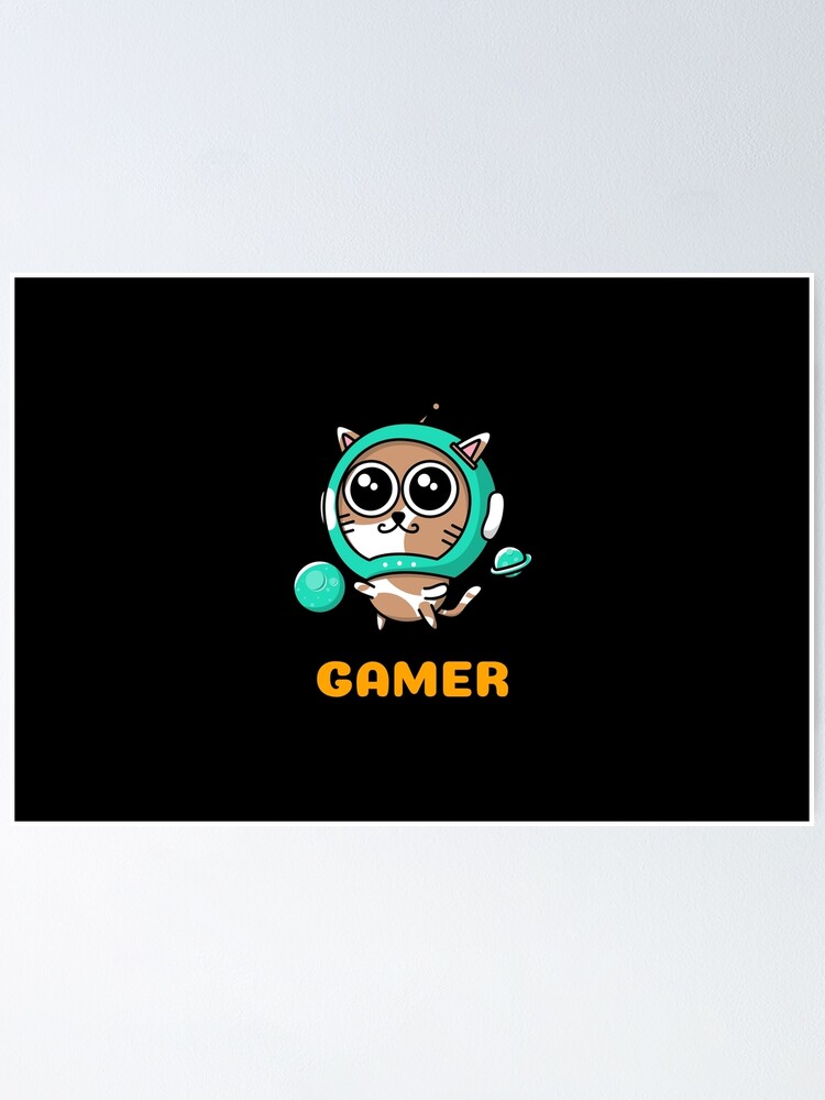 "Gamer with Astronaut Cat" Poster for Sale by PRIVARSHU | Redbubble