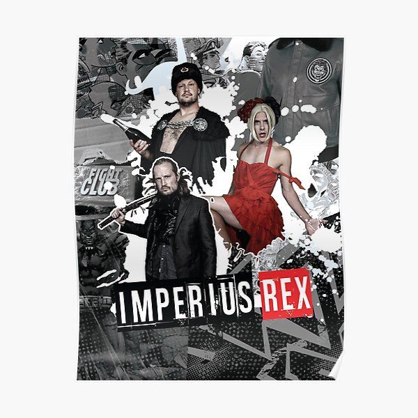 "Imperius Rex crew" Poster by ImperiusRex | Redbubble