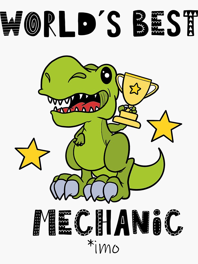 "Funny Mechanic, Worlds Best Mechanic, Humor, Dinosaur, T Rex ...