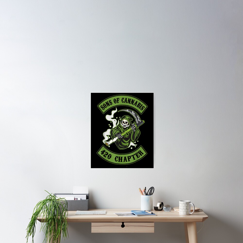 "Sons Of Cannabis 420 Chapter Skull Grim Reaper Funny Weed" Poster for ...