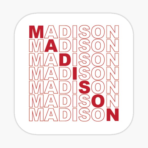 "Madison" Sticker by SofiaHessevick | Redbubble