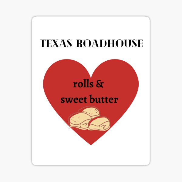 "Texas Roadhouse" Sticker by PoshPortz | Redbubble