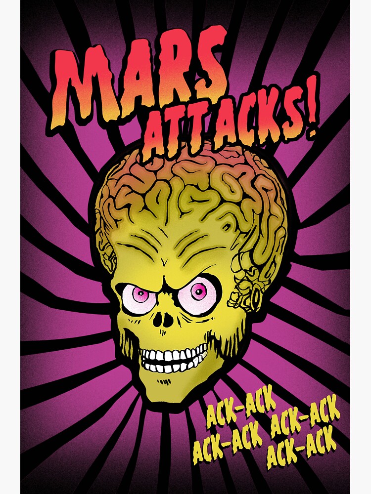 "Mars Attacks!" Sticker by 2toastdesign | Redbubble