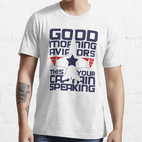 "Good Morning Aviators" T-shirt for Sale by aviationart | Redbubble ...