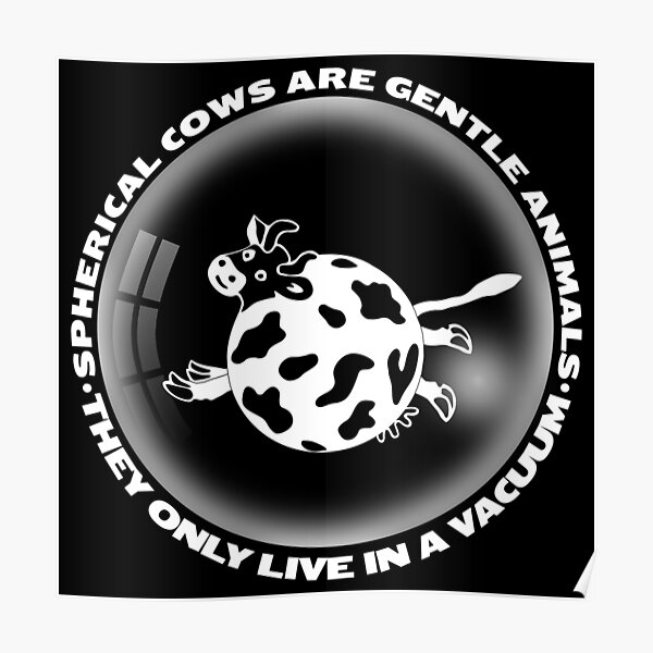 "Spherical cow " Poster for Sale by i-cottagedesign | Redbubble