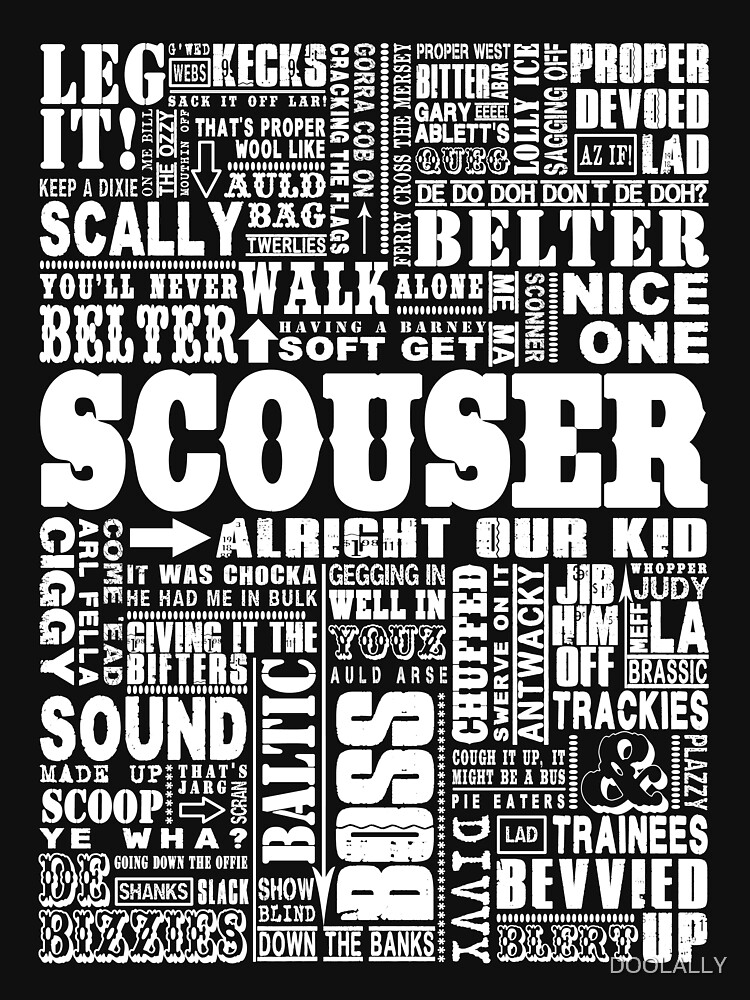 "Traditional Scouser Sayings" T-shirt for Sale by DOOLALLY | Redbubble ...
