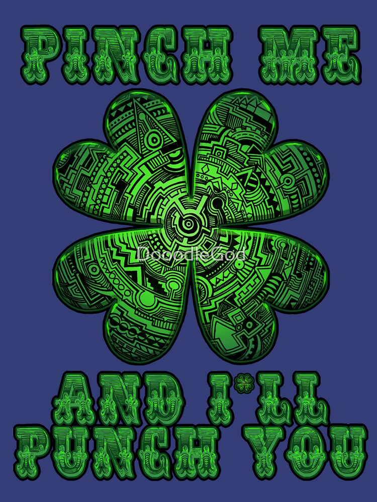 "Pinch Me And I'll Punch You Funny St Patty's Day Design GREEN" T-shirt ...