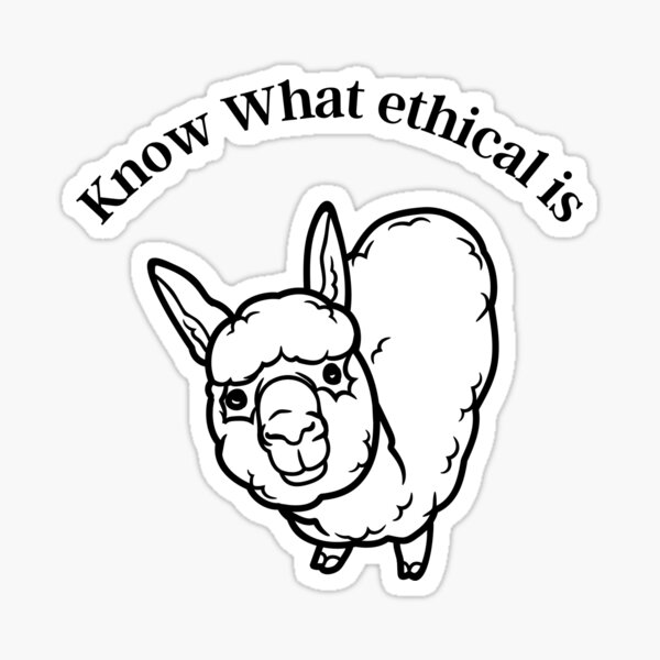 "Know What ethical is" Sticker by allprintdesign | Redbubble