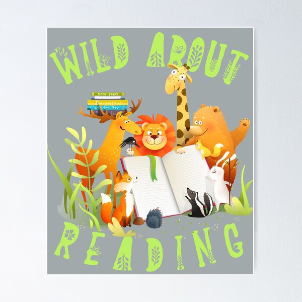 "Wild About Reading, Cute Animals Reading Books" Poster for Sale by ...