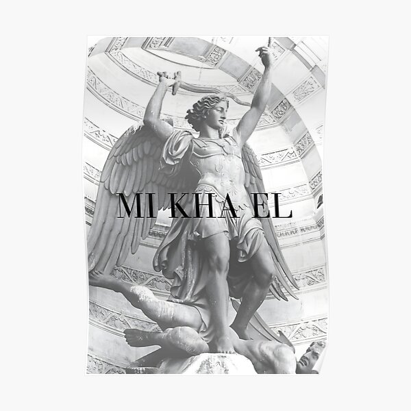 "Mikhael - Michael Angel - Archangel Michael - St. Michael" Poster for ...
