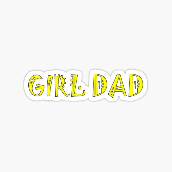 " GIRL DAD" Sticker by layzo | Redbubble