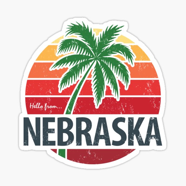 "Hello From Nebraska!" Sticker by dfunky | Redbubble