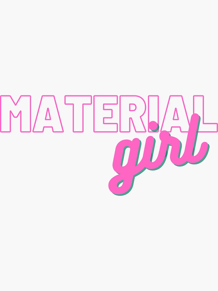 "Material Girl" Sticker by engrace | Redbubble