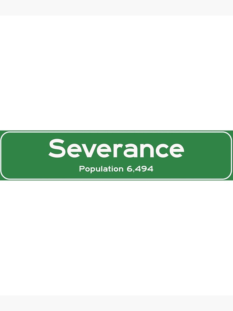 "Severance, Colorado Sign " Poster for Sale by NickyKatt | Redbubble