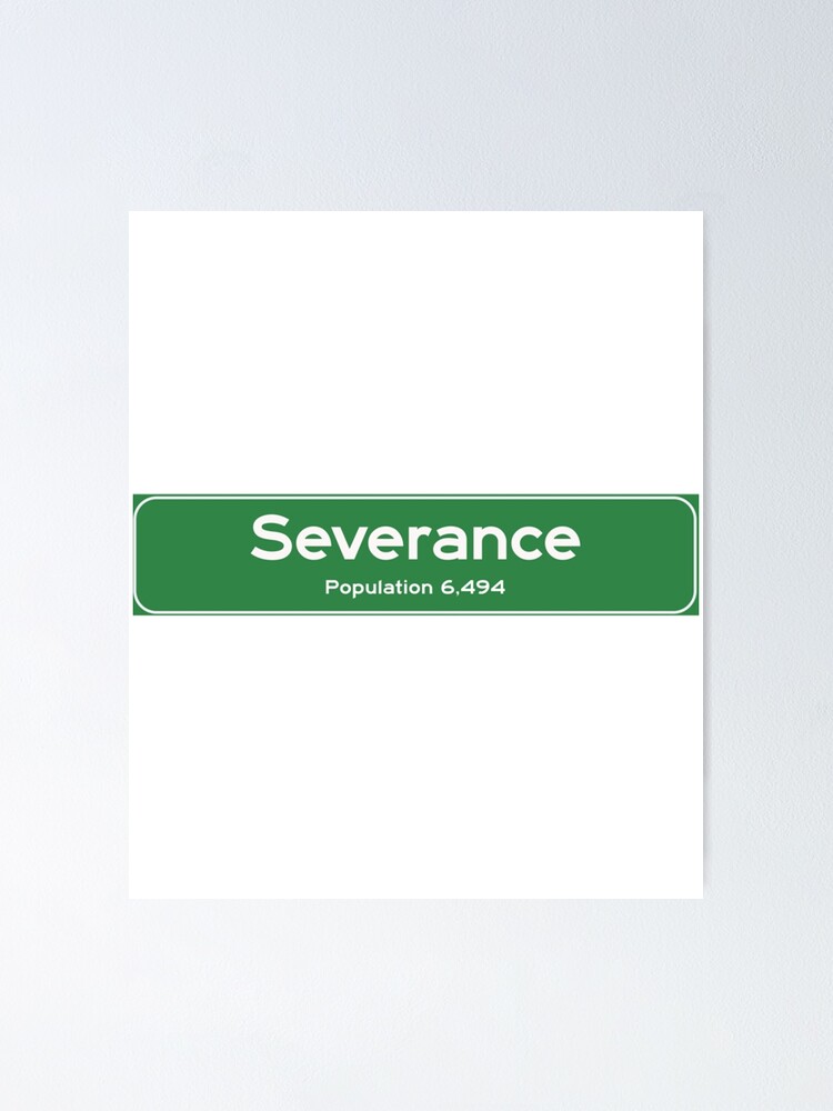 "Severance, Colorado Sign " Poster for Sale by NickyKatt | Redbubble