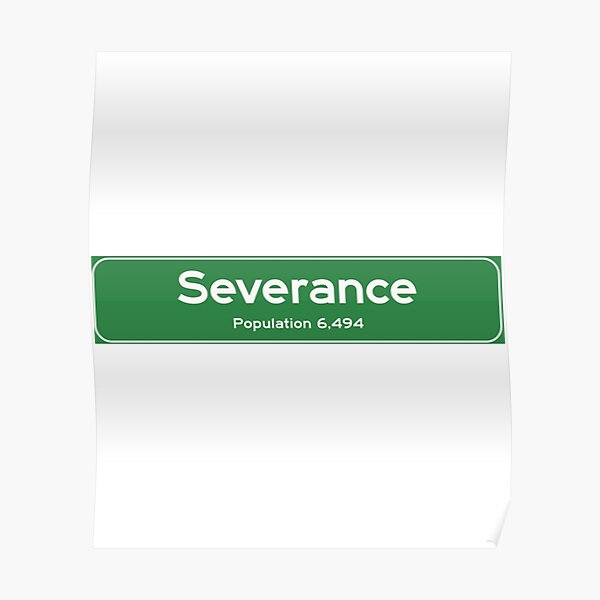 "Severance, Colorado Sign " Poster for Sale by NickyKatt | Redbubble