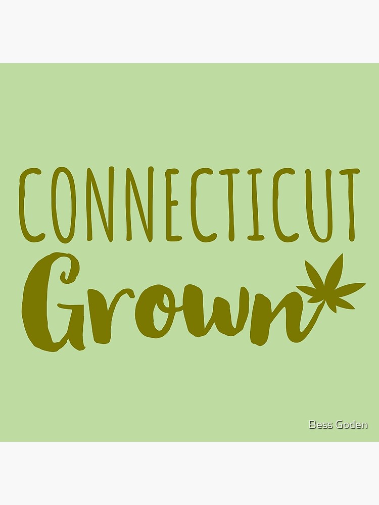 "Connecticut Grown Weed Leaf - Marijuana/Pot/420/Cannabis for Stoners ...