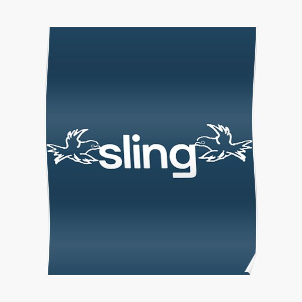 "Sling " Poster for Sale by Pabpri0ss | Redbubble