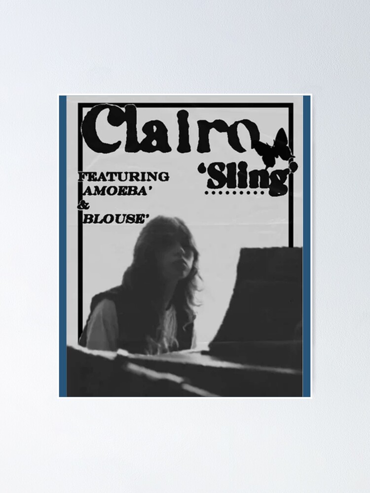 "Clairo Sling " Poster for Sale by BaronganZoness | Redbubble