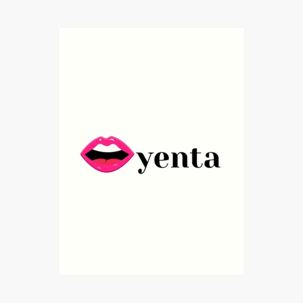 "Yenta - Funny Yiddish Quotes" Art Print for Sale by MikeMargolisArt ...