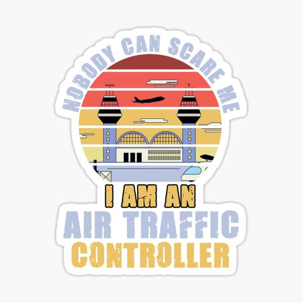 "I Am An Air Traffic Controller Funny Airplane Aviation ATC" Sticker by ...