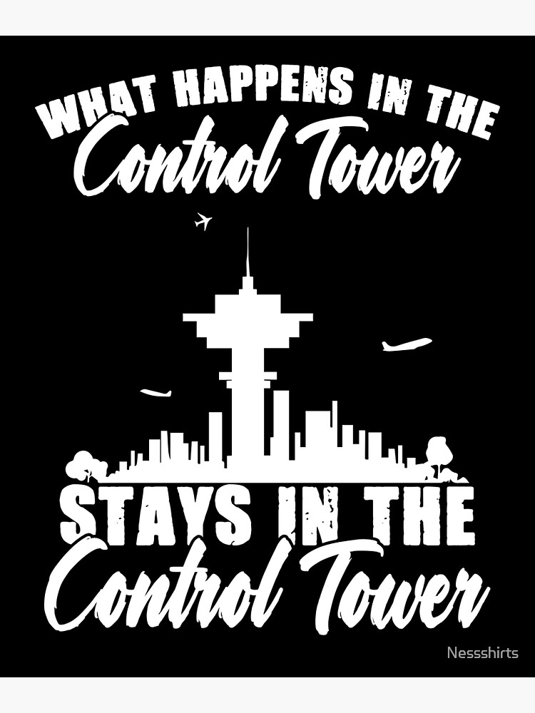"Control Tower Funny Flight Controller Humor For Aviation ATC" Poster ...