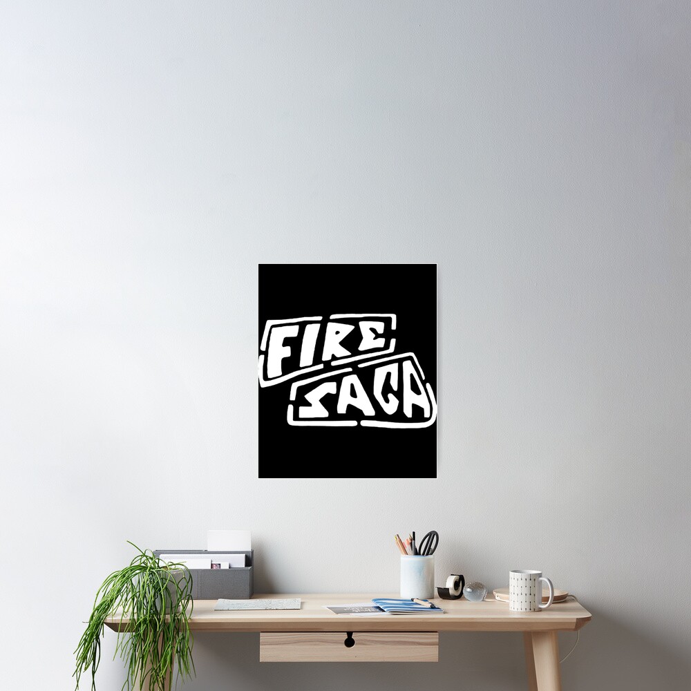 "Fire Saga T-ShirtFire Saga Logo" Poster for Sale by LititterHaika ...