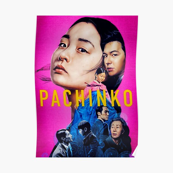 "Pachinko | new kdrama" Poster for Sale by Axton1 | Redbubble