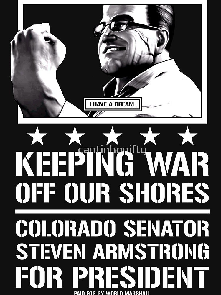 "Senator Armstrong For President" T-shirt for Sale by cantinhonifty ...