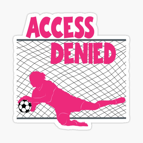 "Access Denied Sticker" Sticker by callujohn7 | Redbubble