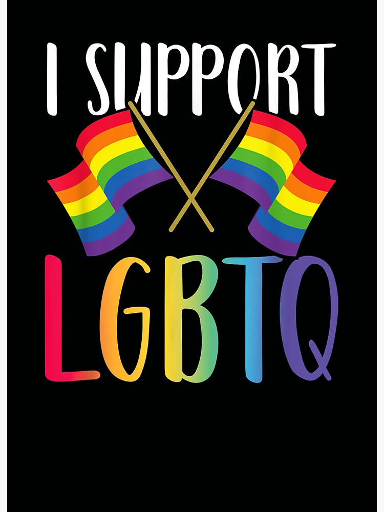 "LGBT Gay Pride Month I Support Lgbtq" Art Board Print for Sale by ...