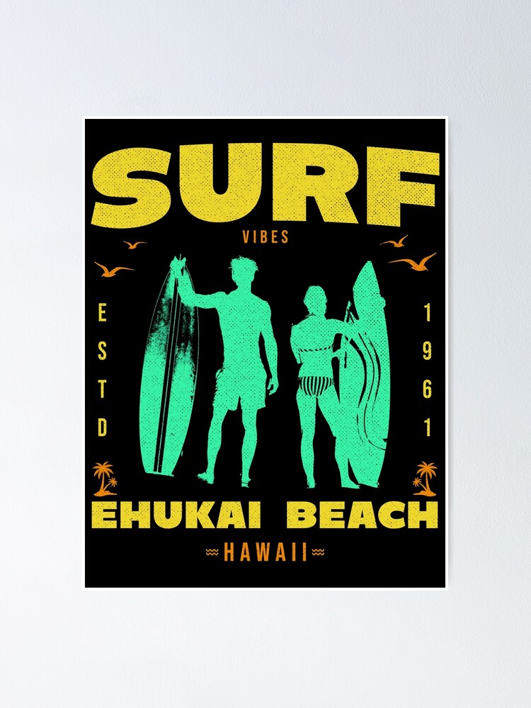 "Ehukai Beach Hawaii - Pipeline - Surf Vibes" Poster by RksWorld ...