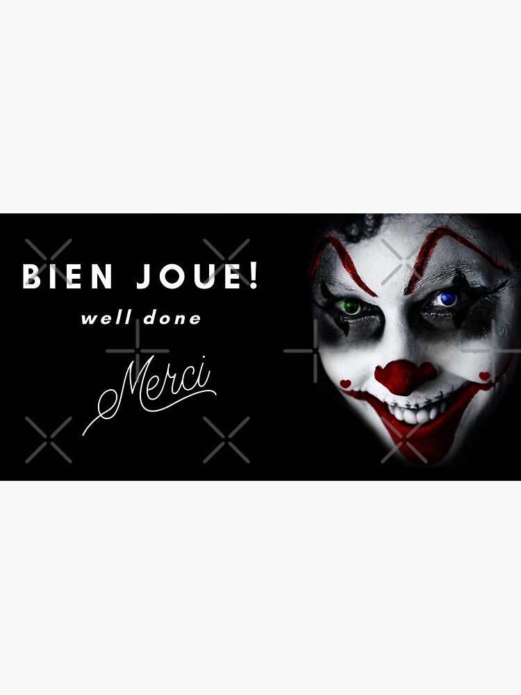"French Bien Joue - Well Done - French No.1 " Sticker by Gogot-shirts ...