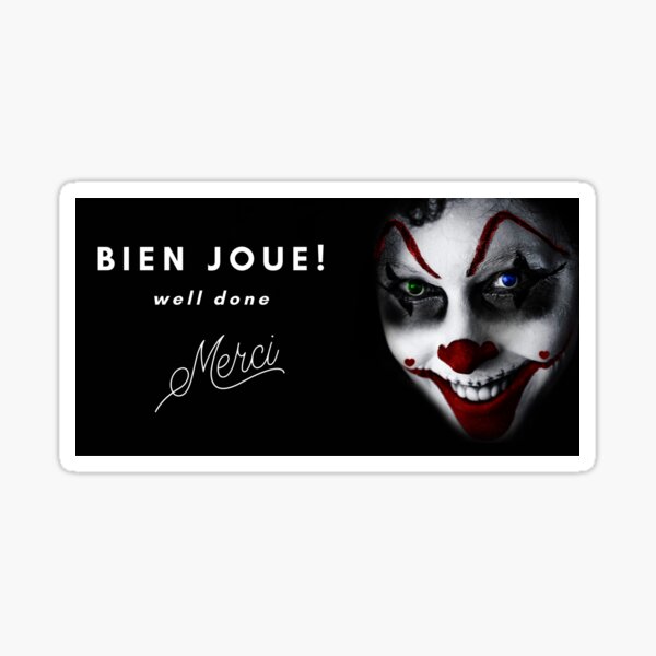 "French Bien Joue - Well Done - French No.1 " Sticker by Gogot-shirts ...