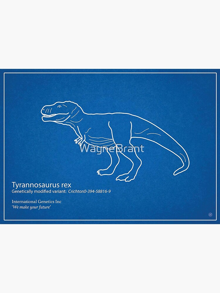 "Tyrannosaurus rex Blueprint (Literary/film & TV)" Poster by WayneBrant ...