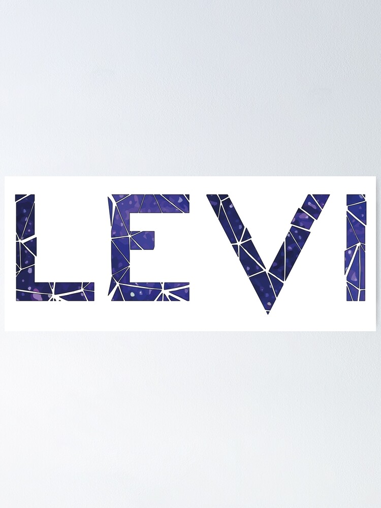 "LEVI Name I - My name is LEVI - typography name - Galaxy Vibe" Poster ...