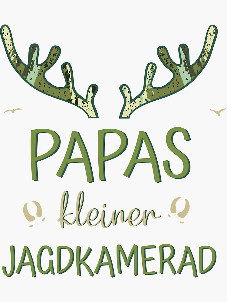 "Hunter - Daddy's little hunting buddy - Boys hunt" Sticker by Shirt ...