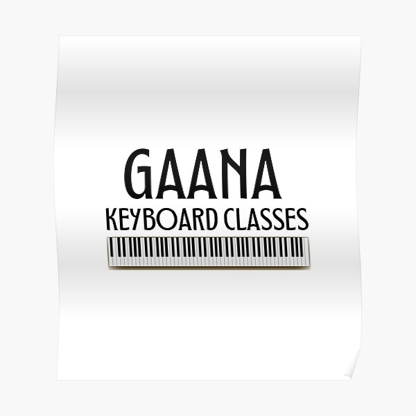 "Gaana keyboard classer " Poster for Sale by Vaglestyle | Redbubble