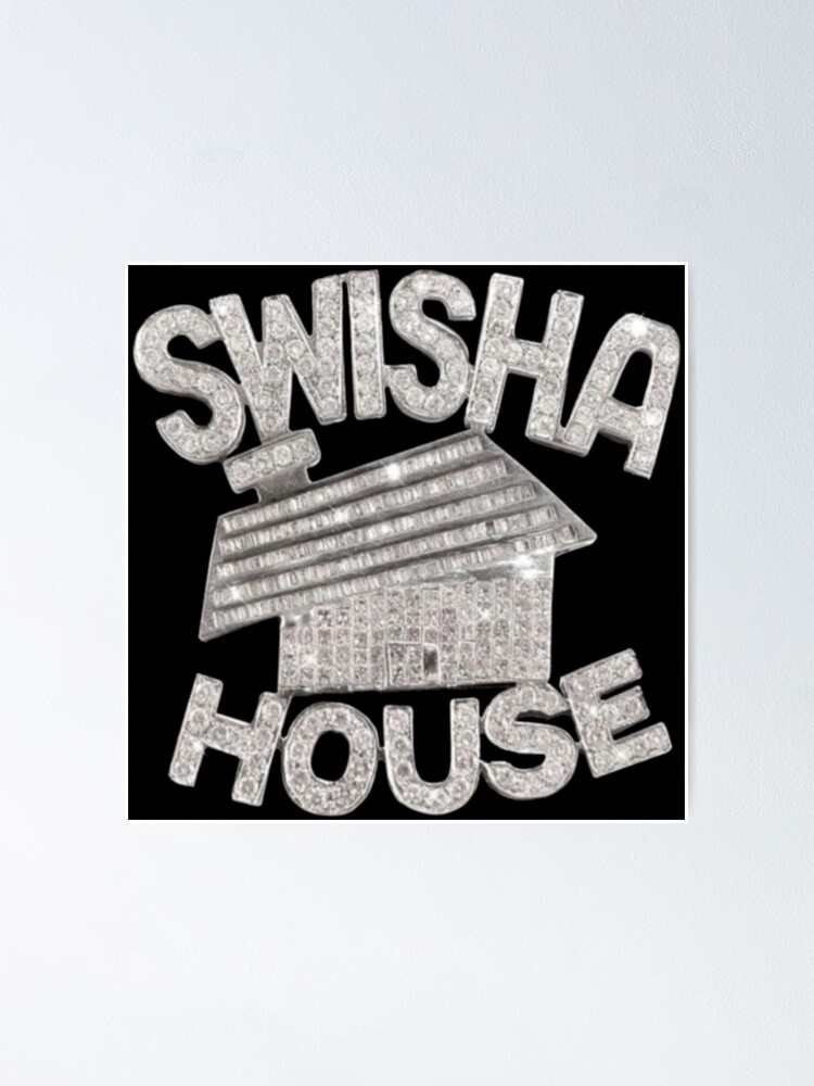 "Swisha House - PW" Poster by doredarline | Redbubble