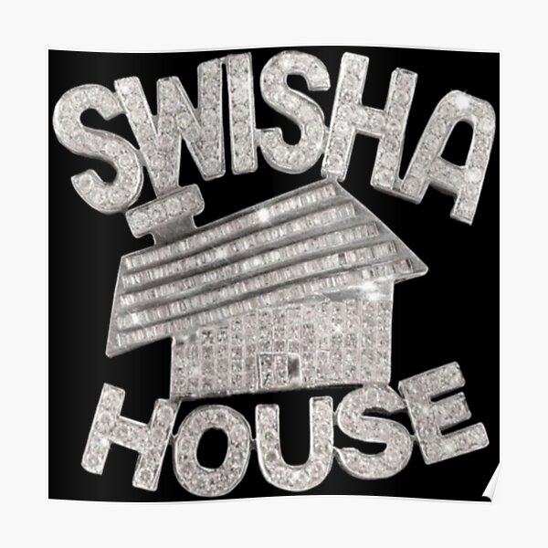 "Swisha House - PW" Poster by doredarline | Redbubble