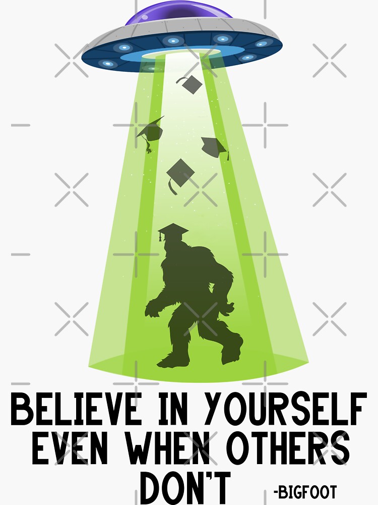 "Bigfoot Alien Abduction Graduation Senior Class of " Sticker by ...