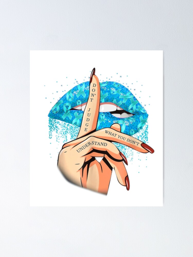 "Autism Lips Don't Judge What You Don't Understand" Poster for Sale by ...