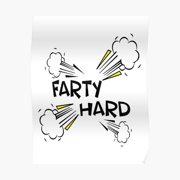 Póster «Farty Hard - Divertido, Alternativo, Arty, Arty Farty, Arty ...