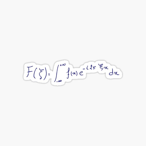 "fourier transform equation handwritten" Sticker for Sale by NoetherSym ...